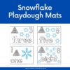 Free Printable - Snowflake Playdough Mats - Montessori Nature